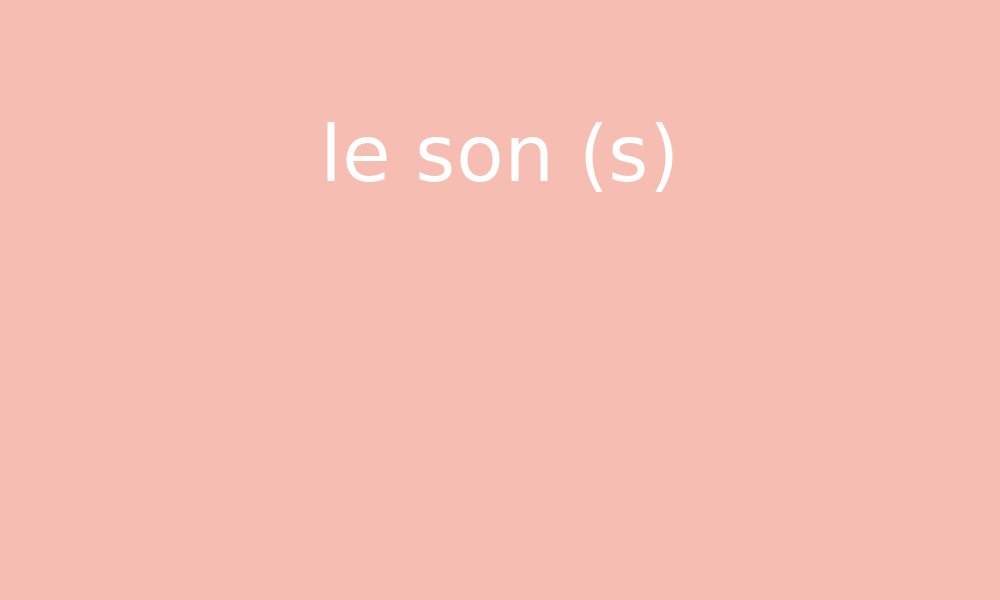 le son (s) par Edumoov - jenseigne.fr