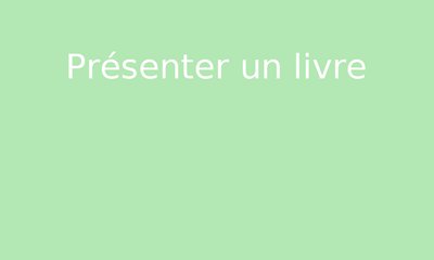 Présenter un livre par Edumoov - jenseigne.fr