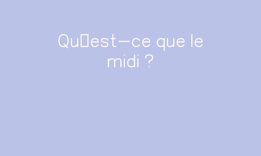 Qu’est-ce que le midi ? – Cycle 2 par Pass-education.fr - jenseigne.fr