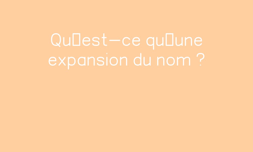 Qu’est-ce qu’une expansion du nom ? – Cycle 3 par Pass-education.fr ...