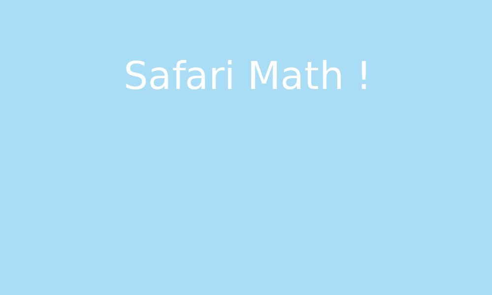 Safari Math ! par logicieleducatif.fr - jenseigne.fr